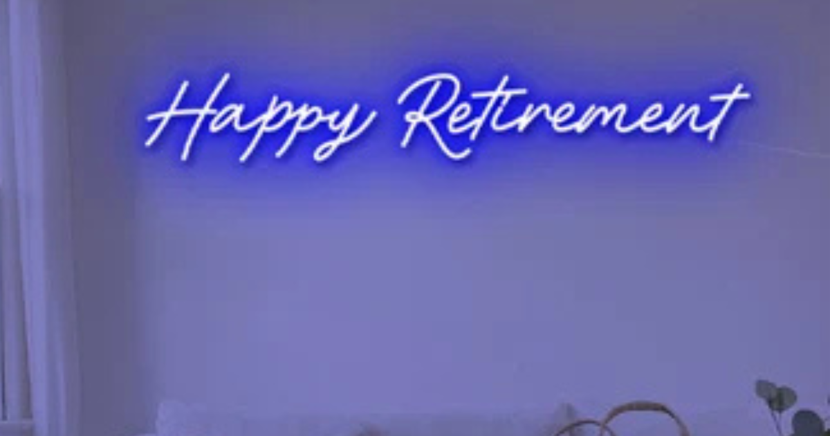 Happy Retirement Neon Sign - Neon Adda